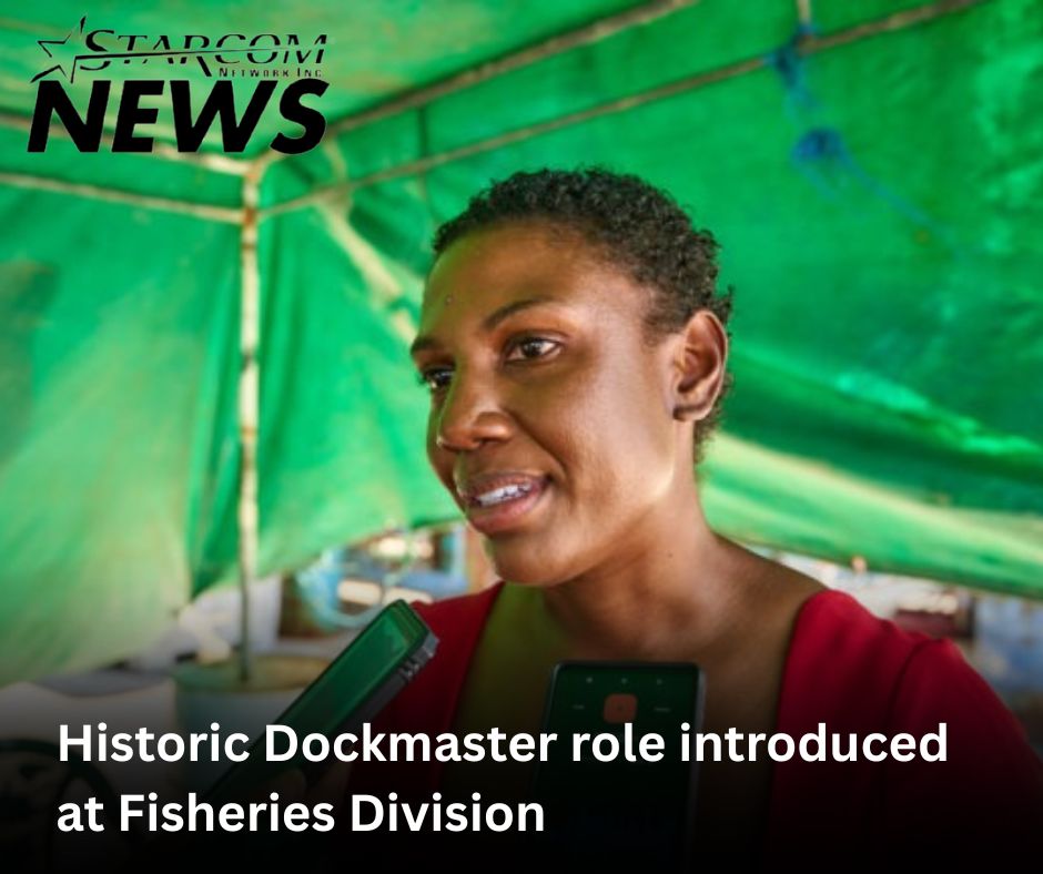 Historic Dockmaster role introduced at Fisheries Division - Starcom Network